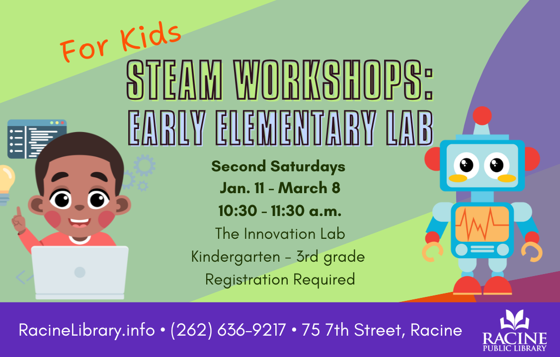 STEAM Workshops: Early Elementary Lab - Saturday, January 11, 2025, 10: ...