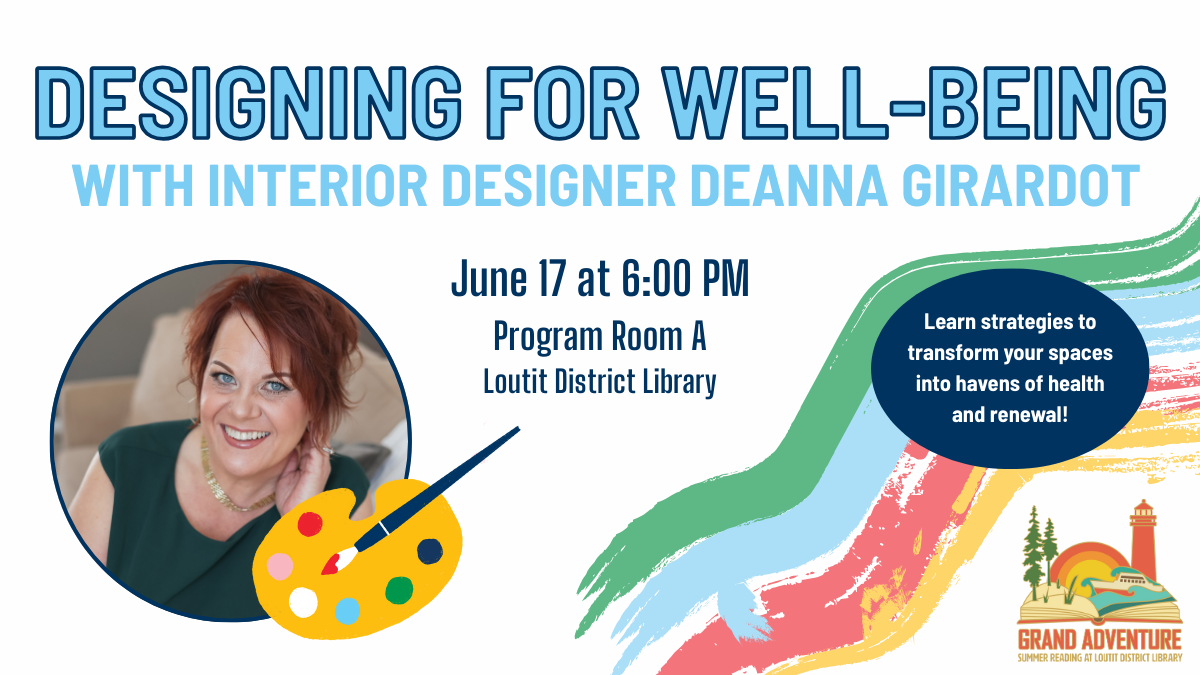 Designing for Well-Being - Tuesday, June 17, 2025, 6:00 PM - Loutit ...