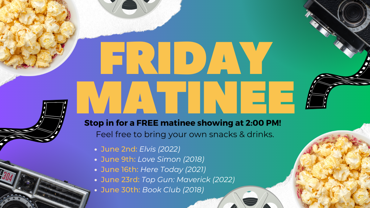 Friday Matinee - Friday, June 2, 2023, 2:00 PM - Loutit District ...
