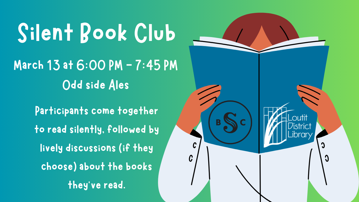 Silent Book Club - Wednesday, March 13, 2024, 6:00 PM - Loutit District ...
