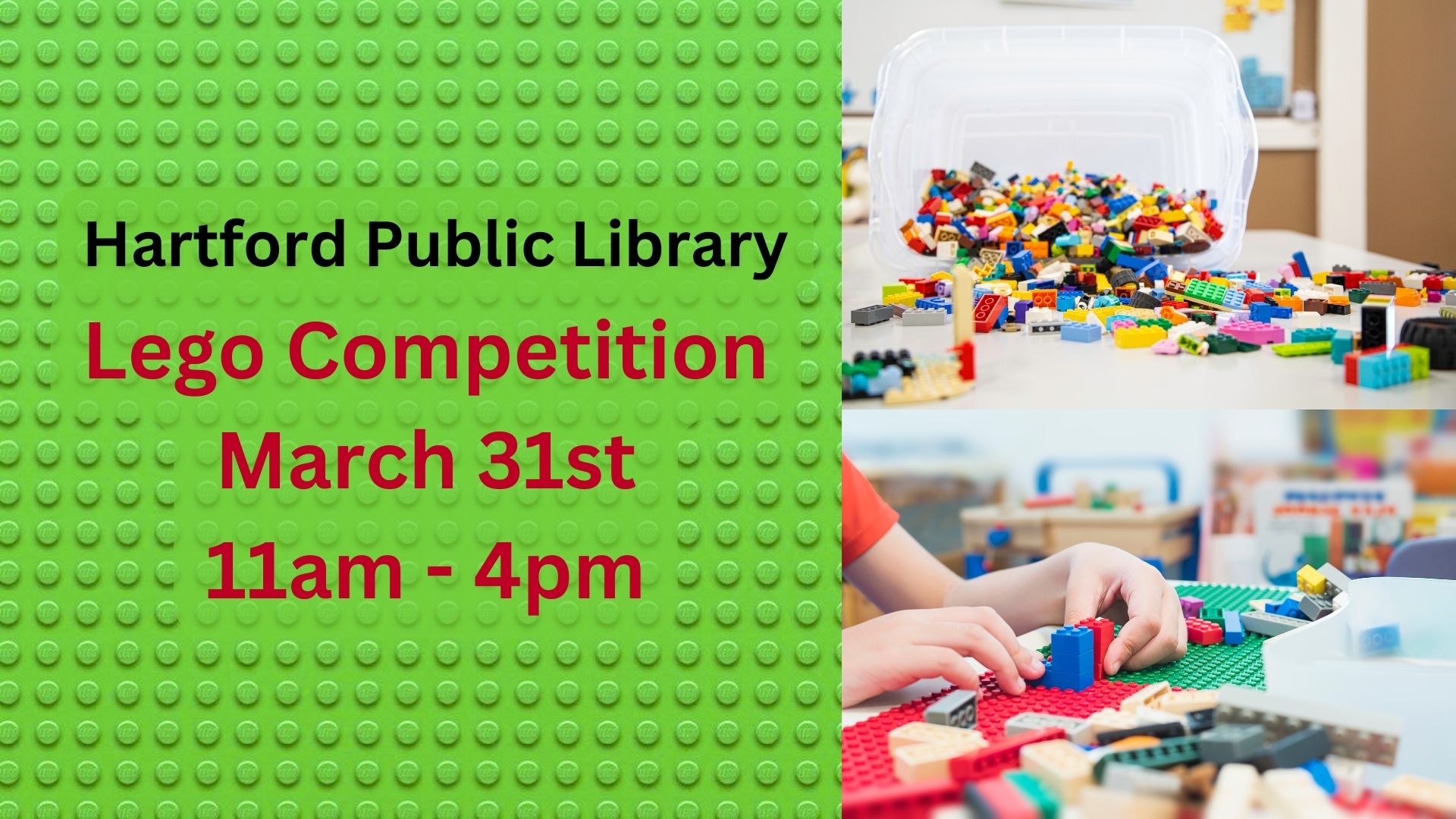 Hartford Public Library Lego Competition - Friday, March 31, 2023, 11: ...