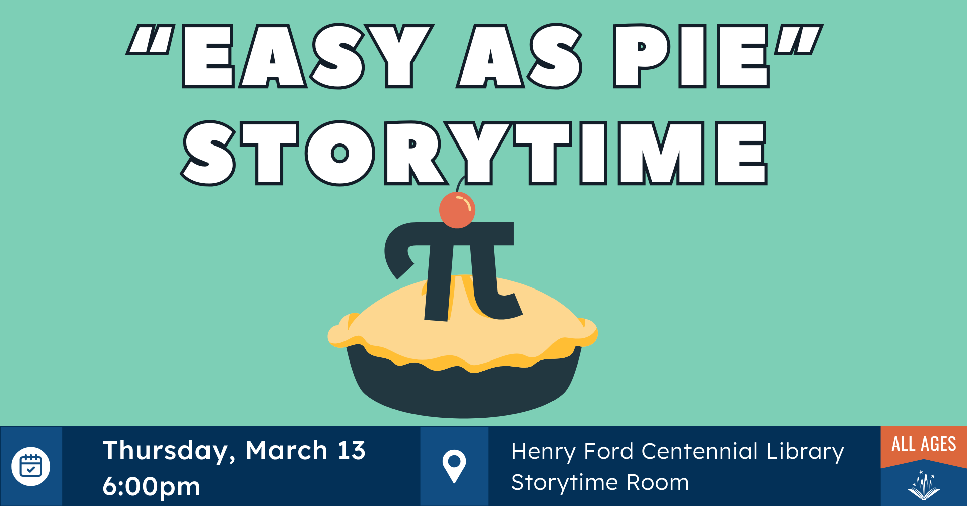 "Easy as Pie" Storytime - Thursday, March 13, 2025, 6:00 PM - Dearborn ...