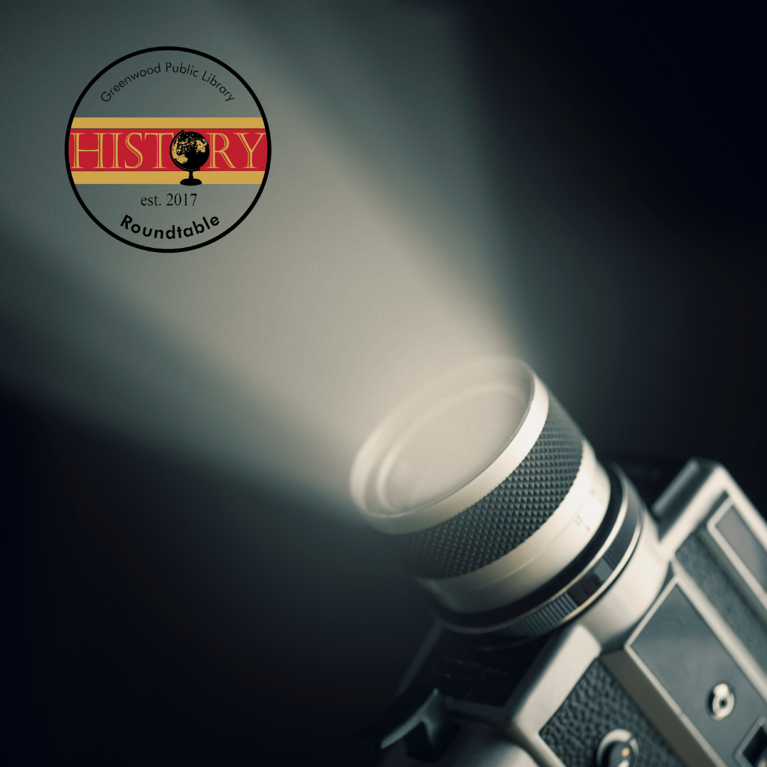 History Roundtable: Film History - Tuesday, March 25, 2025, 6:30 PM ...