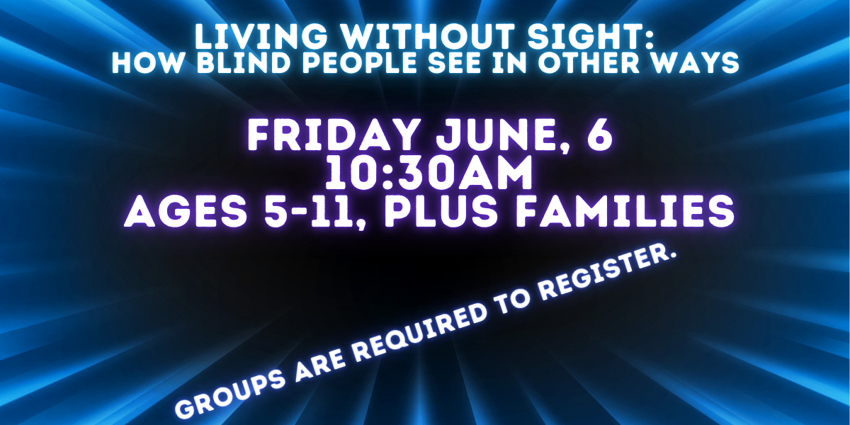 LIVING WITHOUT SIGHT: HOW BLIND PEOPLE SEE IN OTHER WAYS - Friday, June ...