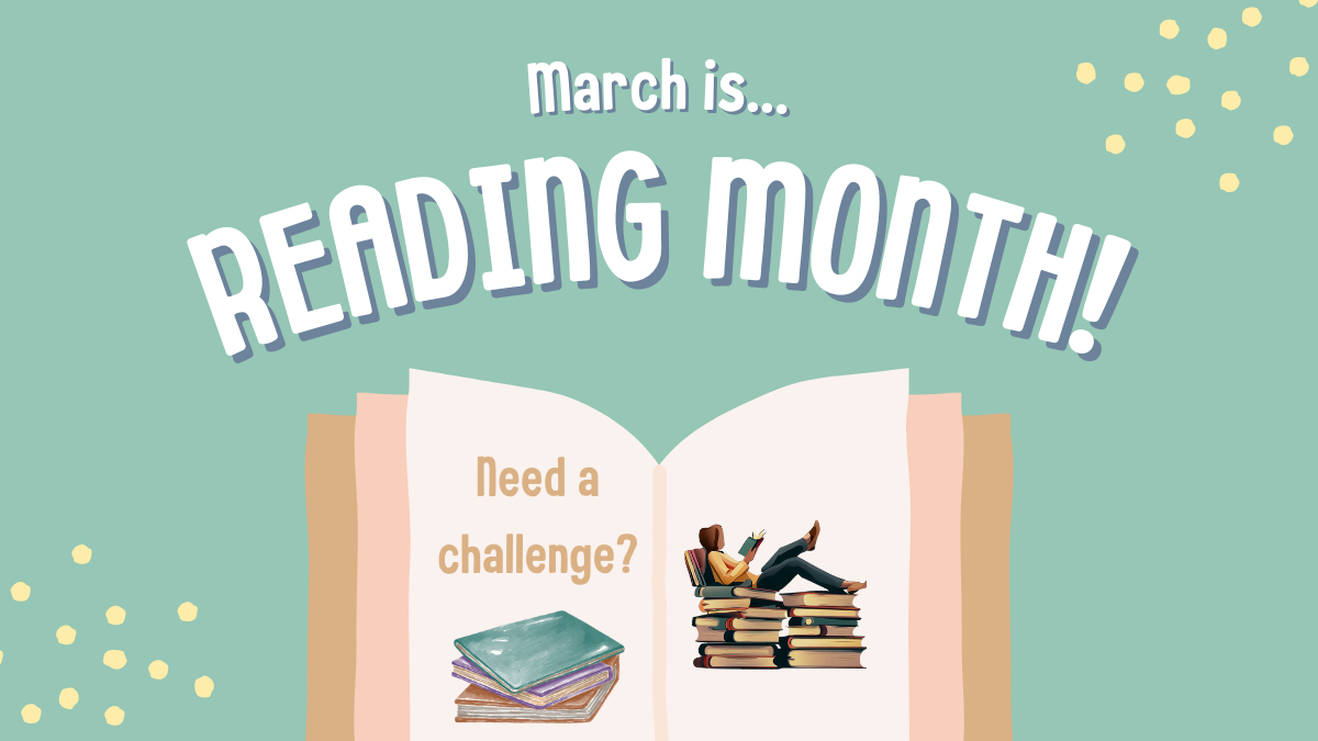 March is Reading Month Challenge - Saturday, March 1, 2025, 12:00 AM ...