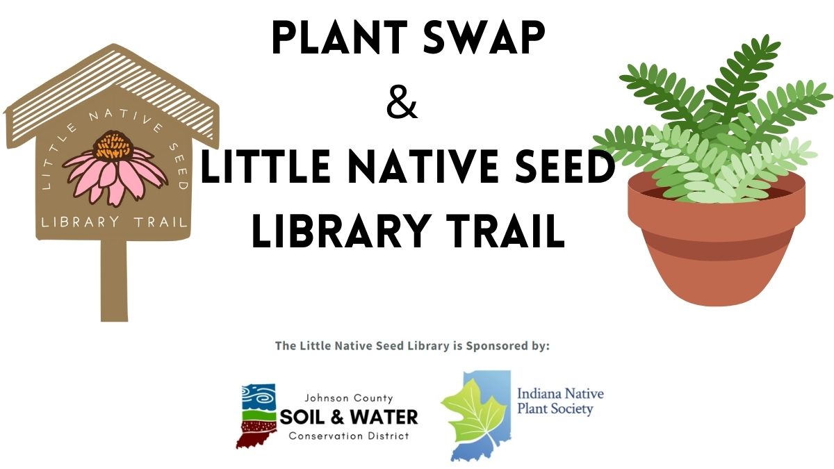Plant Swap & Little Native Seed Library Trail - Tuesday, May 17, 2022 ...