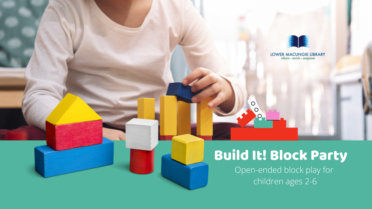 Build It! Block Party (Ages 2-6) - Monday, October 10, 2022, 10:30 AM ...