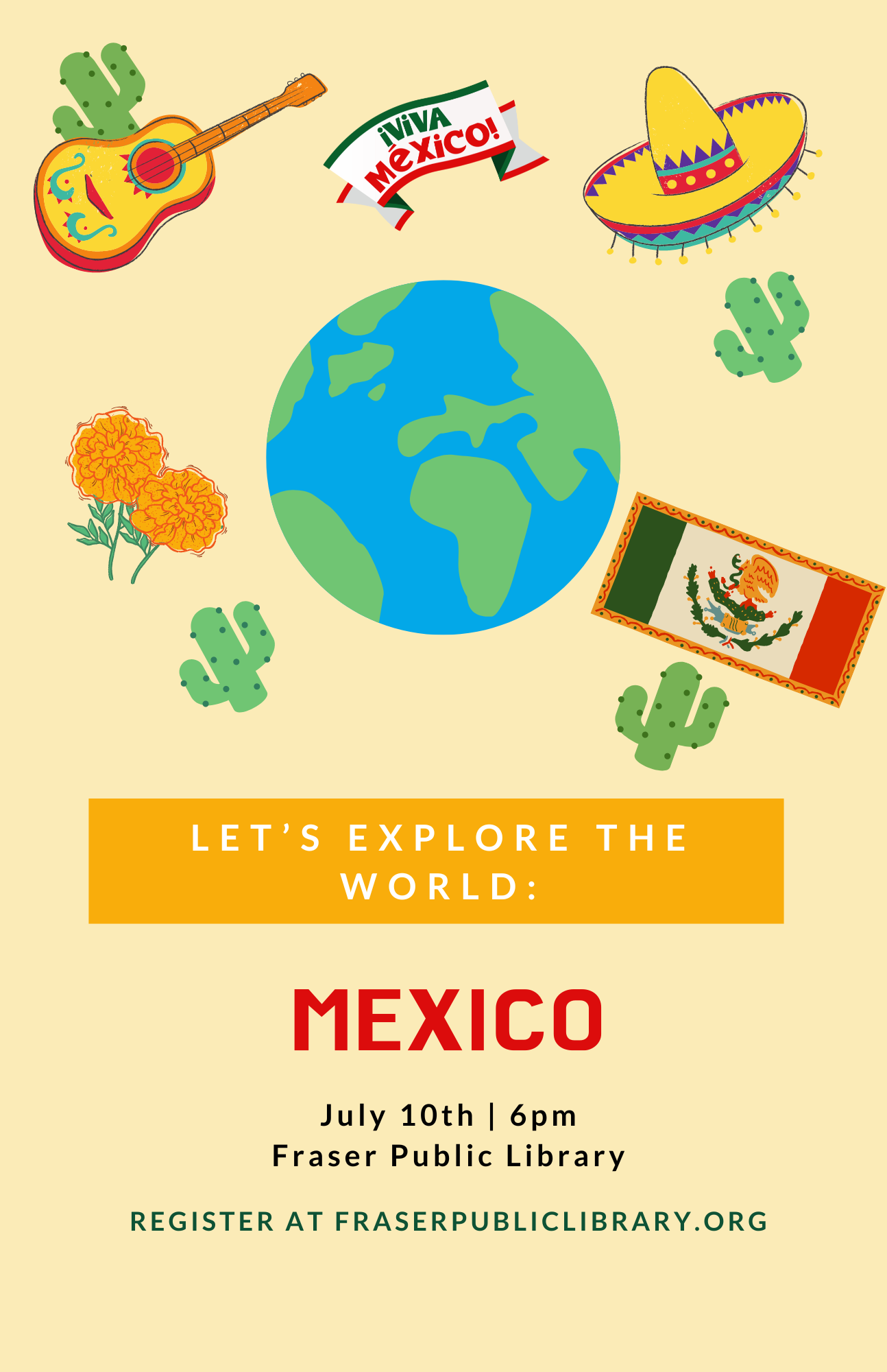 Let’s Explore the World: Mexico - Wednesday, July 10, 2024, 6:00 PM ...