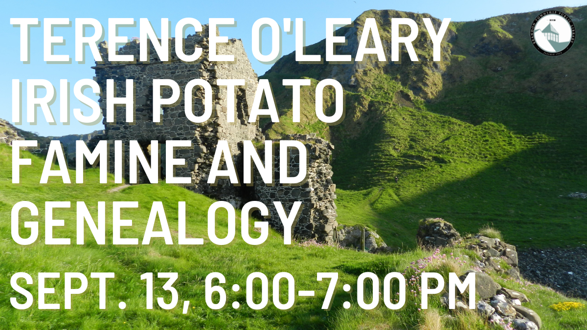 Terence O'Leary Irish Potato Famine and Genealogy - Tuesday, September ...
