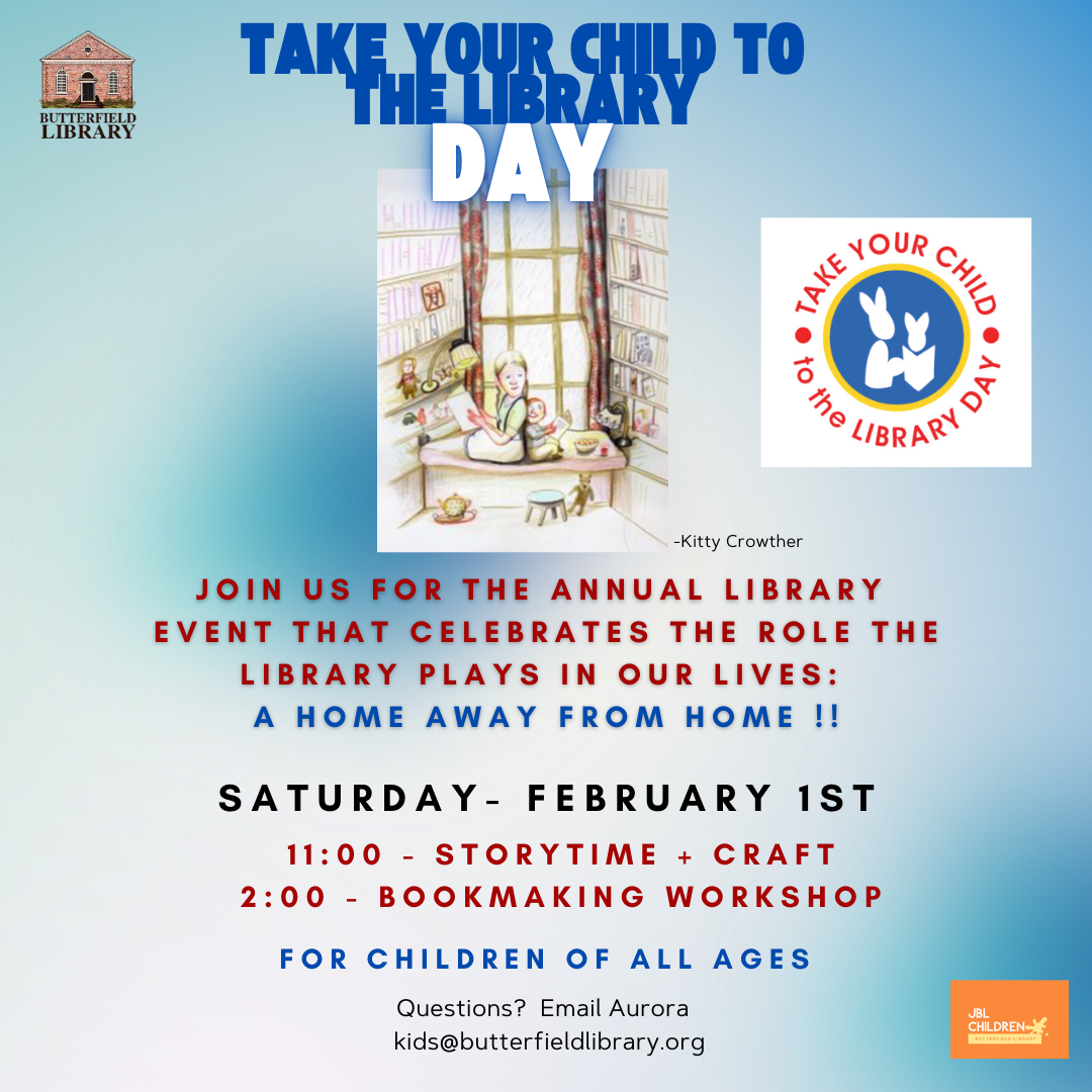 Take Your Child to the Library Day! - Saturday, February 1, 2025, 11:00 ...