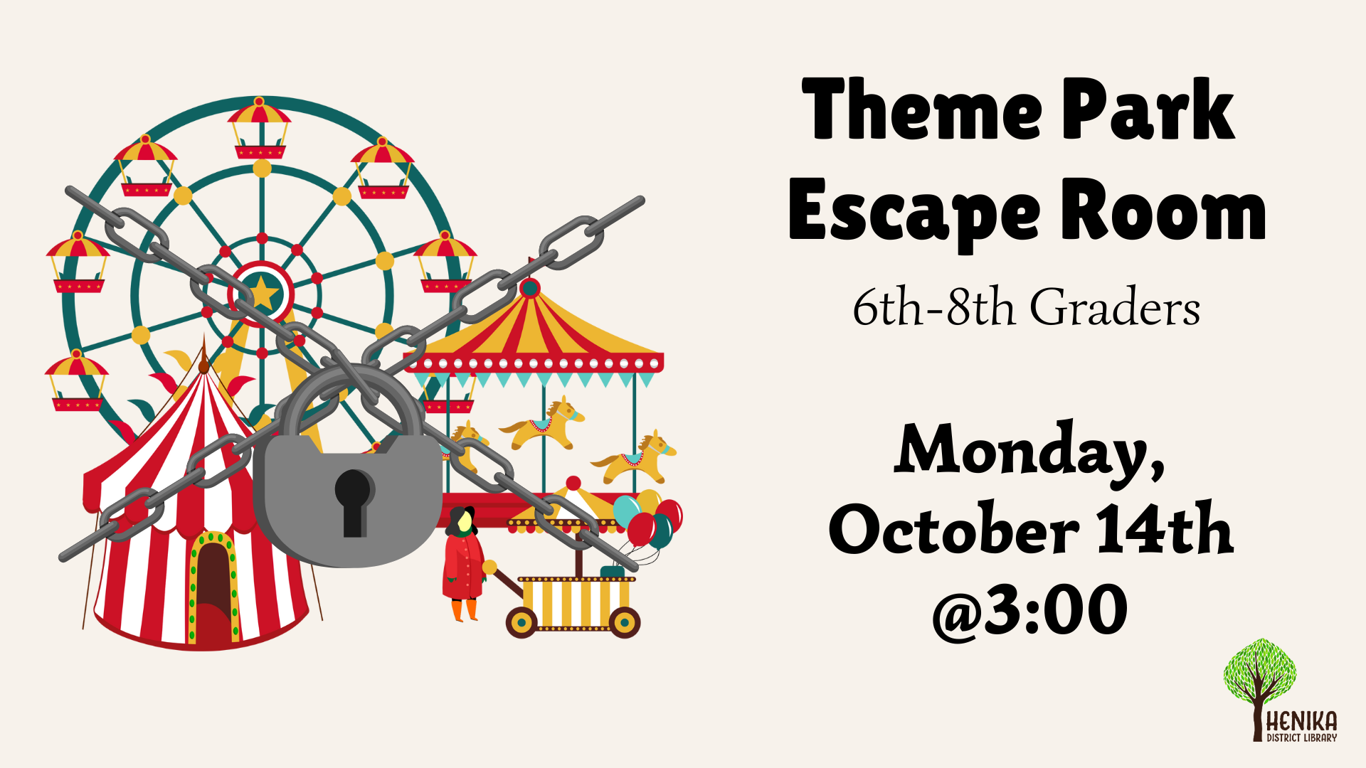 Theme Park Escape Room - Monday, October 14, 2024, 3:00 PM - Henika ...