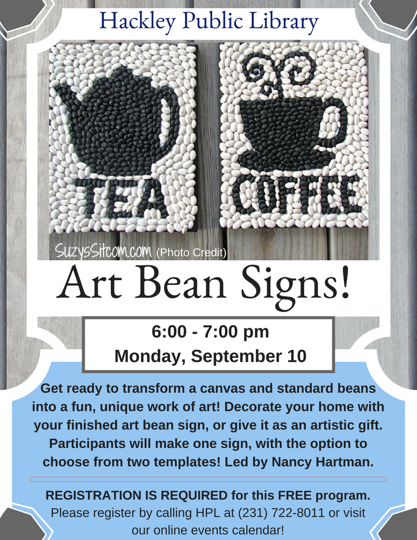Art Bean Signs - Hackley Crafts - Monday, September 10, 2018, 6:00 PM ...