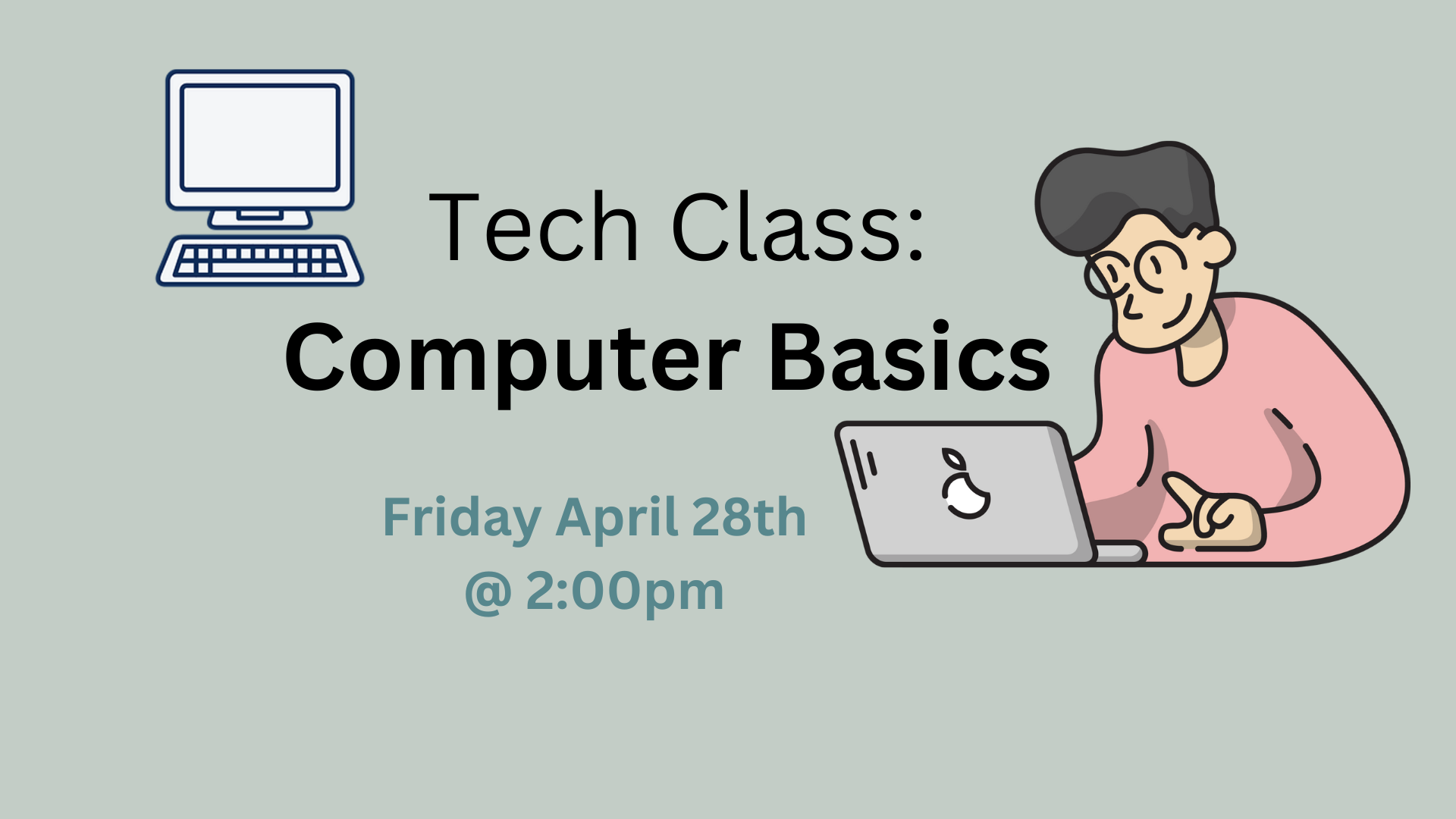 Tech Class: Computer Basics - Friday, April 28, 2023, 2:15 PM - Clinton ...