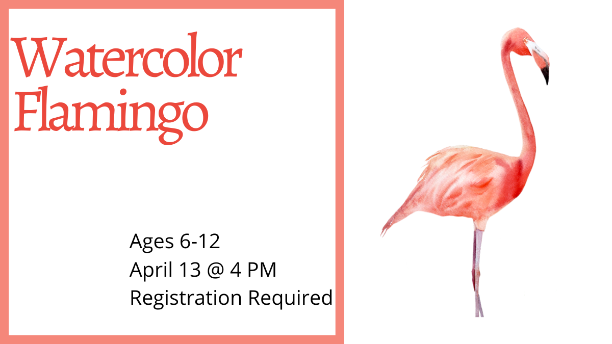 Watercolor Flamingo for Kids - Thursday, April 13, 2023, 4:00 PM ...