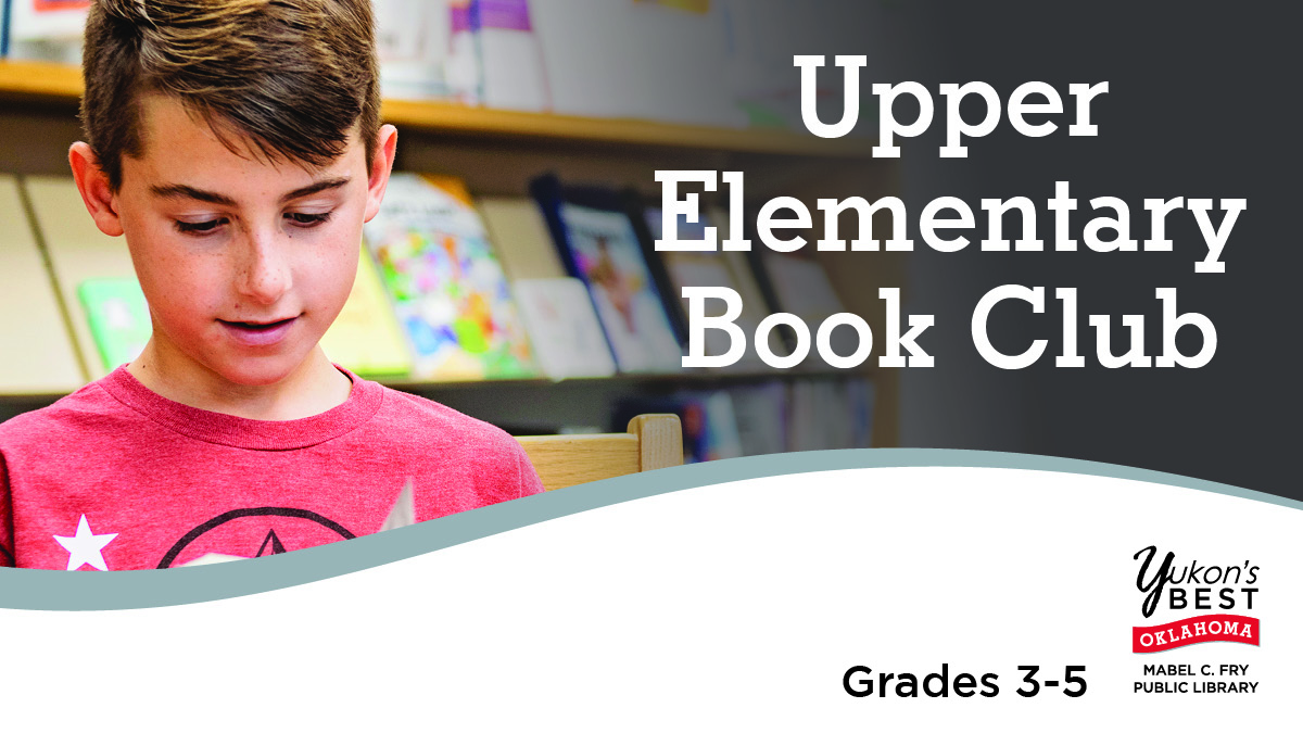 Upper Elementary Book Club (3rd - 5th) - Tuesday, January 30, 2024, 4: ...