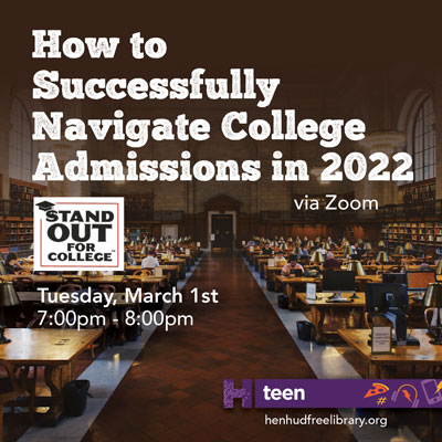 How to Successfully Navigate College Admissions in 2022 - Tuesday, March 1, 2022, 7:00 PM ...