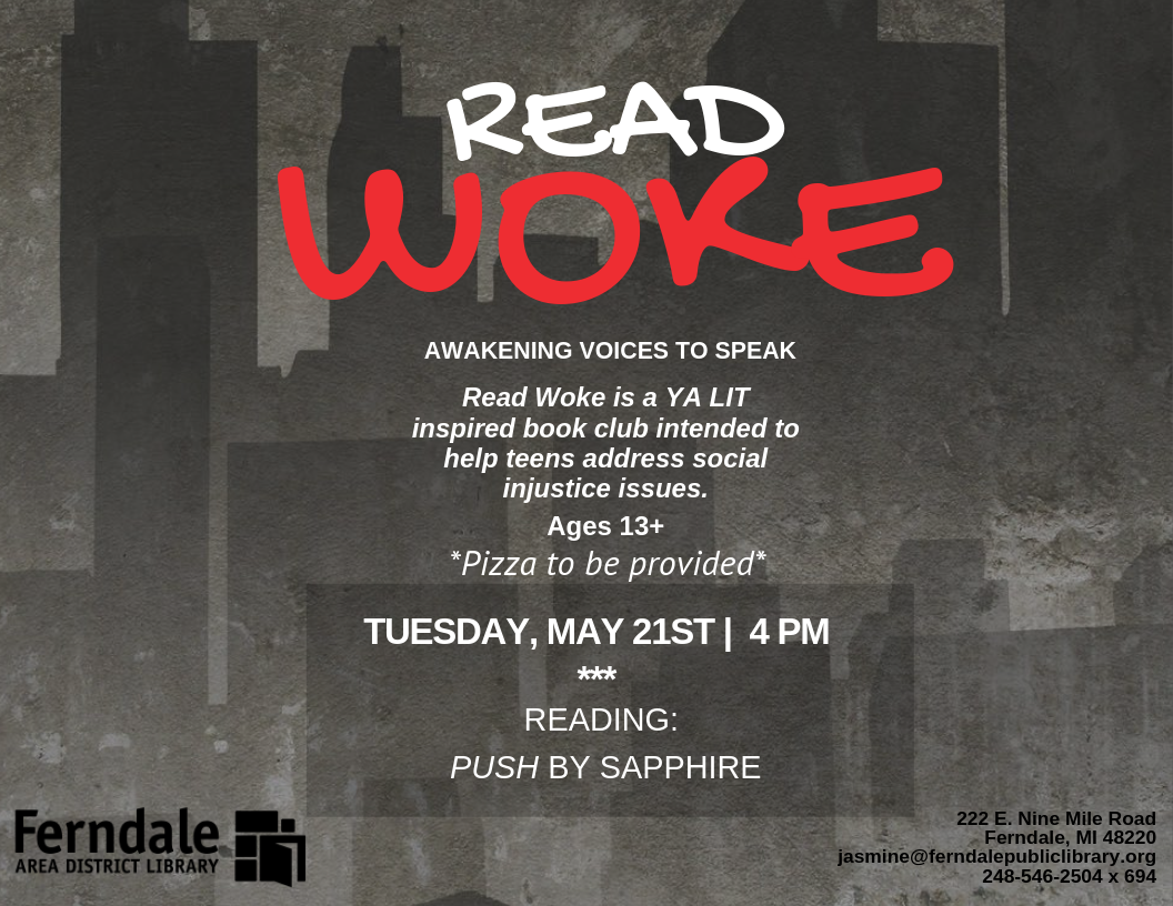 Read Woke - Tuesday, May 21, 2019, 4:00 PM - Ferndale Area District ...