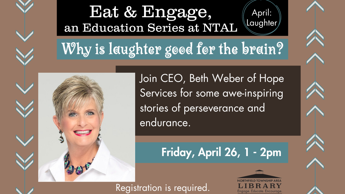 Eat & Engage – Laughter is Good for the Brain - Friday, April 26, 2024 ...