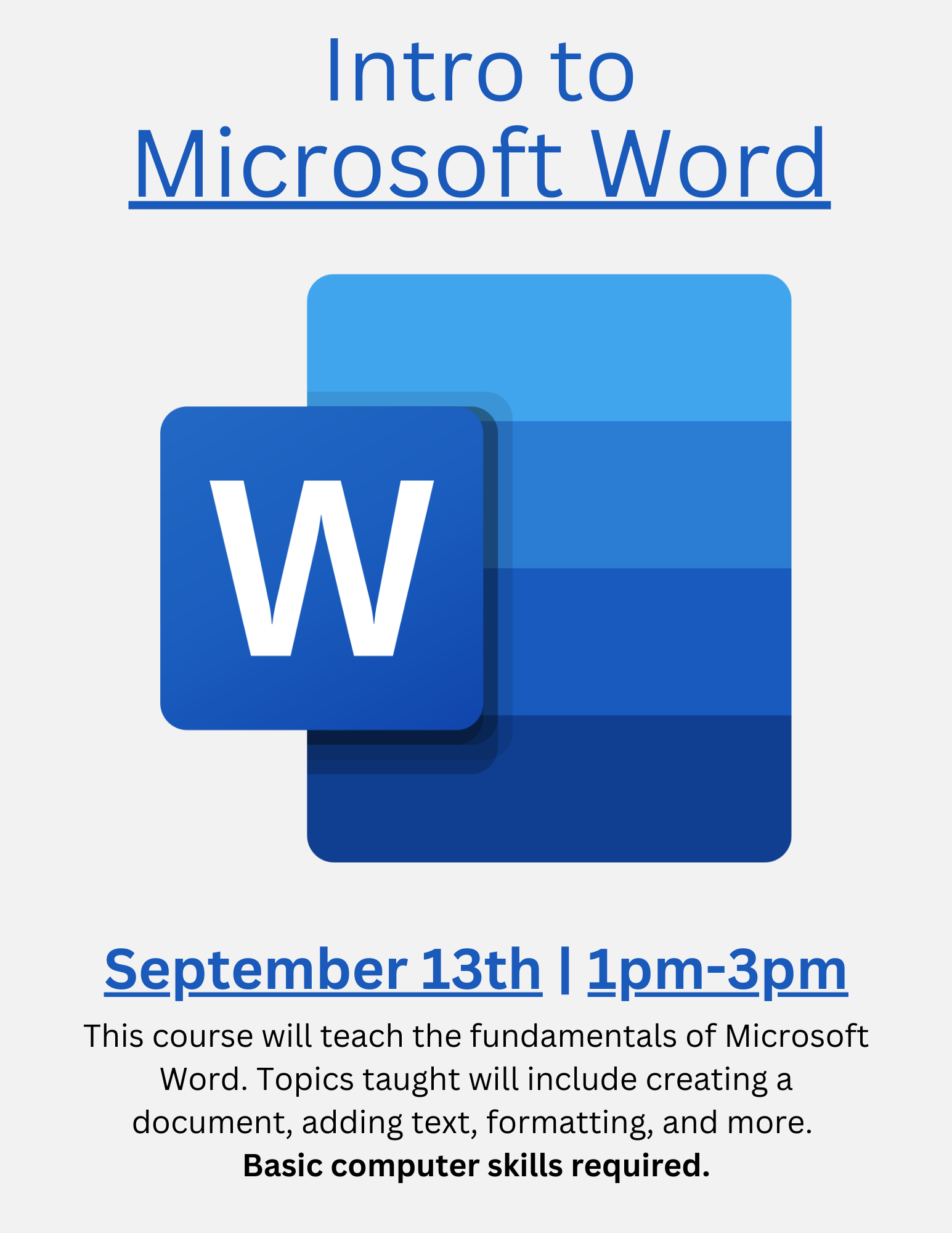 Intro to Microsoft Word - Friday, September 13, 2024, 1:00 PM ...