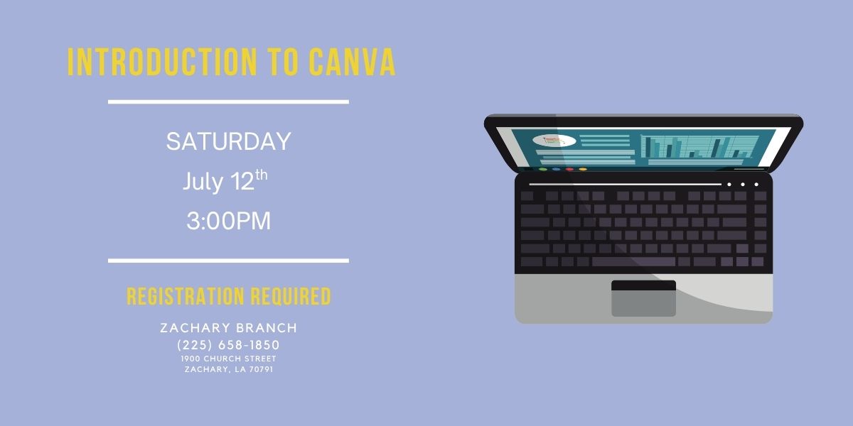 Introduction to Canva - Saturday, July 12, 2025, 3:00 PM - Zachary ...
