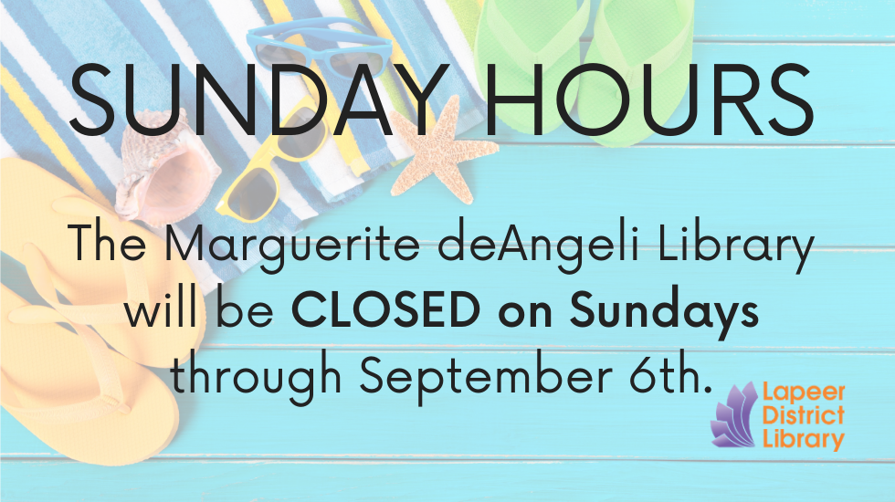 CLOSED - Sunday summer hours - Sunday, May 24, 2020, 12:00 AM - Lapeer ...