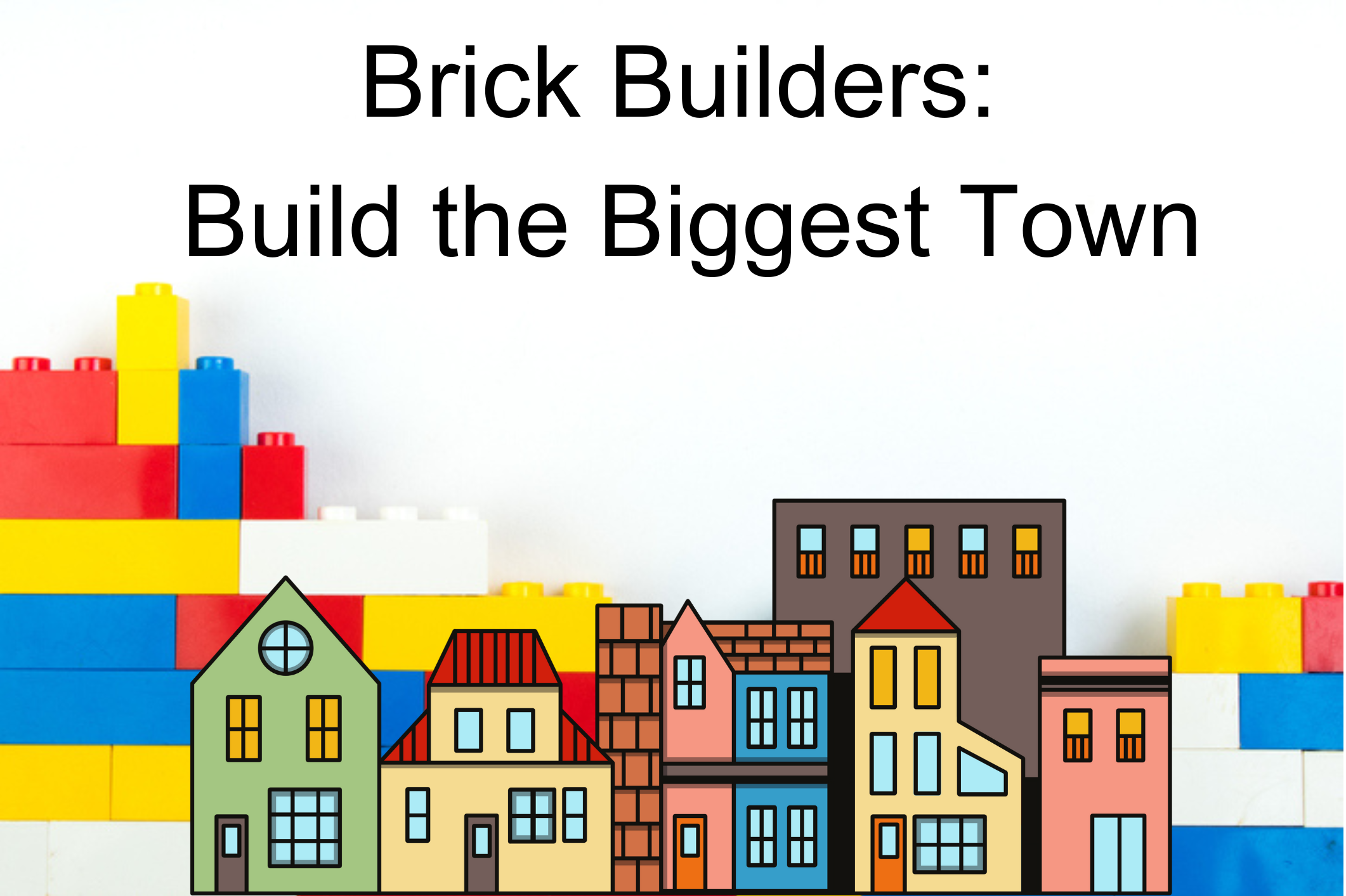 Brick Builders - Work Together Build the Biggest Town: Grades 1 to 3 ...