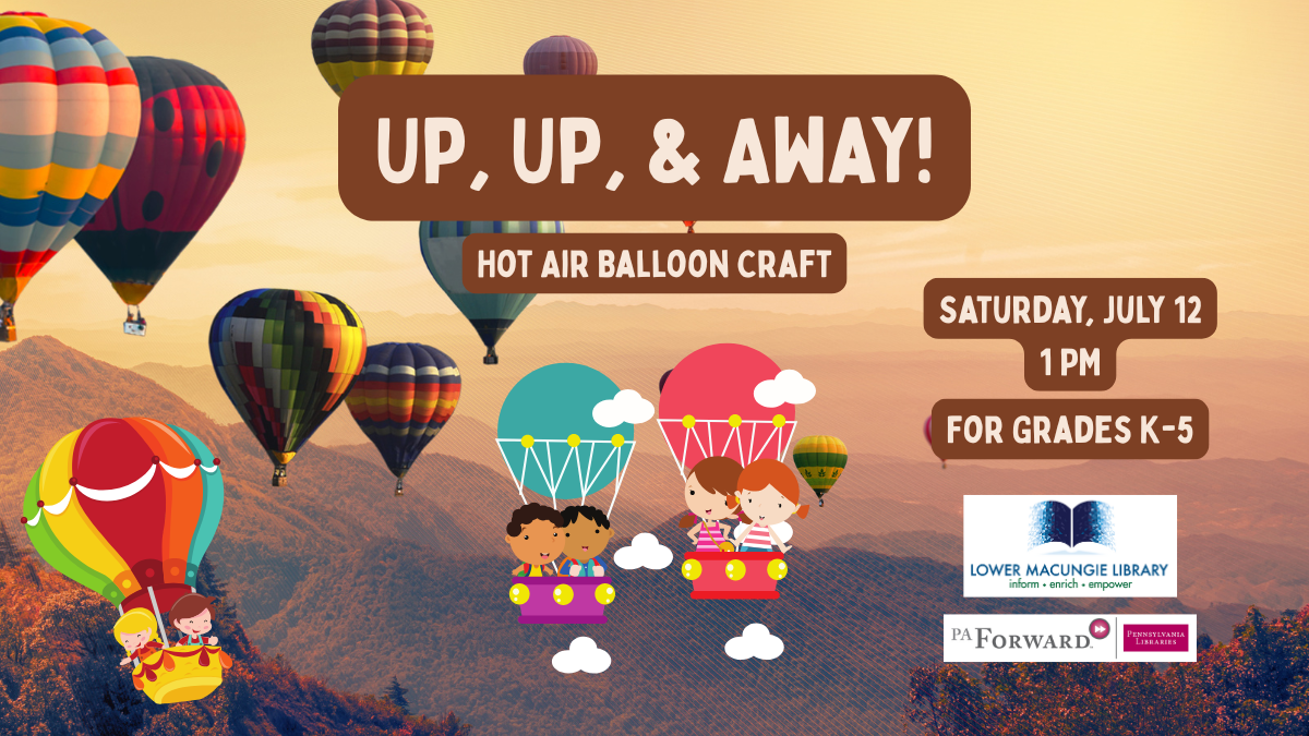 Up, Up, & Away! Hot Air Balloon Craft (For Grades K-5) - Saturday, July ...