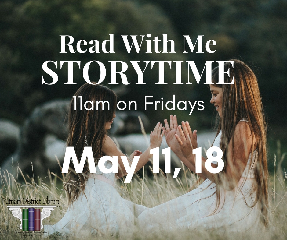 Read With Me Storytime - Friday, May 11, 2018, 11:00 AM - Putnam ...
