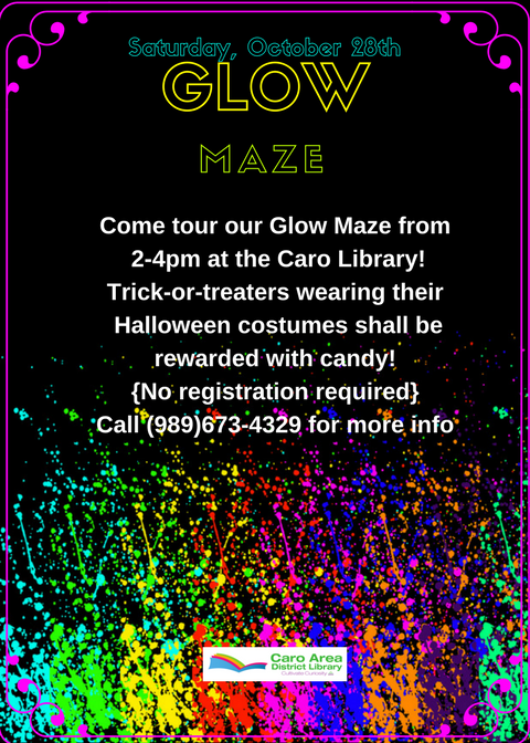 Glow Maze - Saturday, October 28, 2017, 2:00 PM - Caro Area District ...