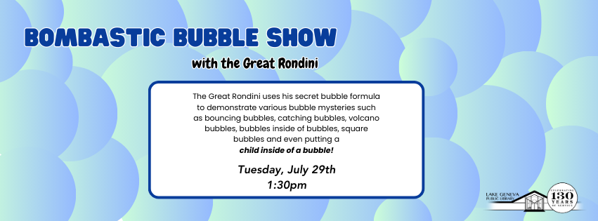 Bombastic Bubbles - Tuesday, July 29, 2025, 1:30 PM - Lake Geneva ...
