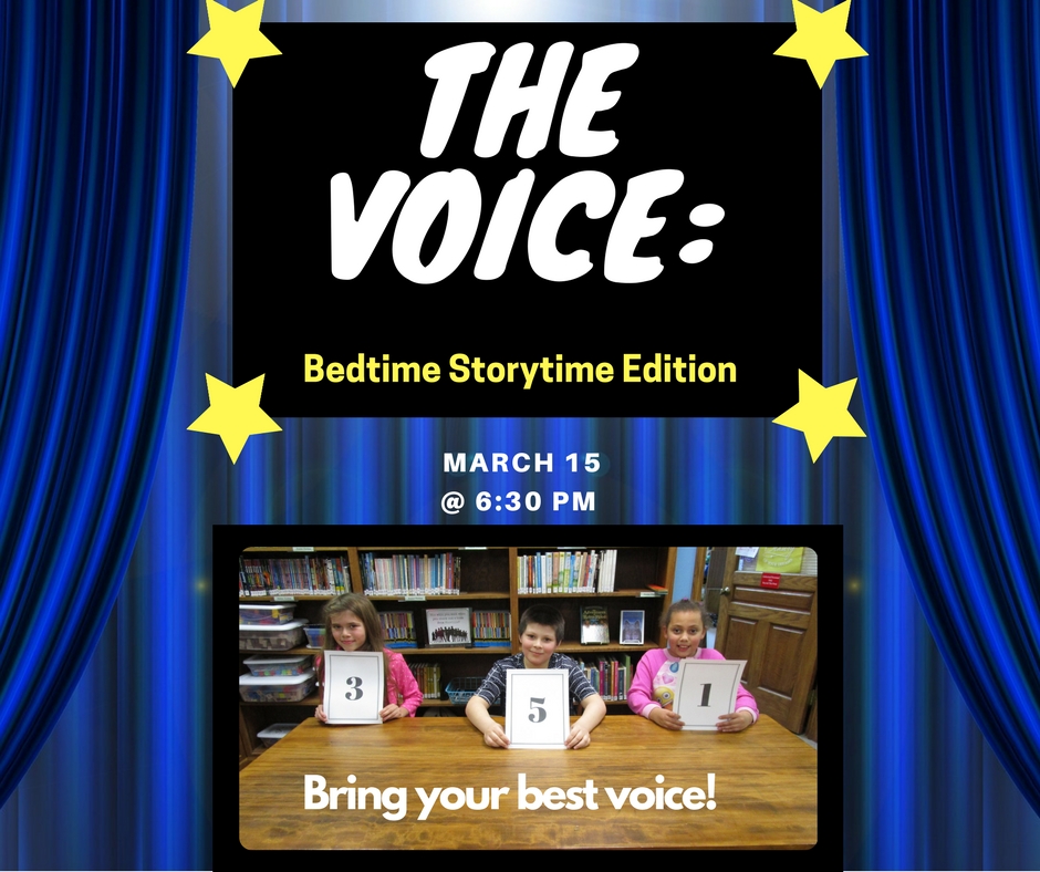 Bedtime Storytime: The Voice Edition - Thursday, March 15, 2018, 6:30 ...