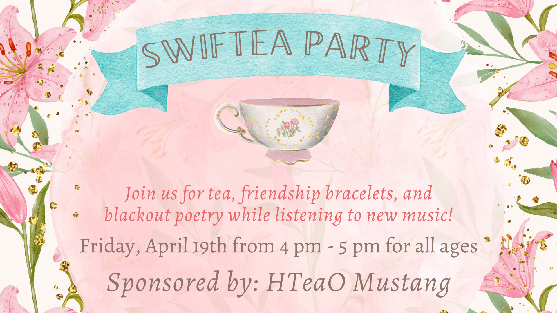 Swiftea Party [All Ages] - Friday, April 19, 2024, 4:00 PM - Mustang ...