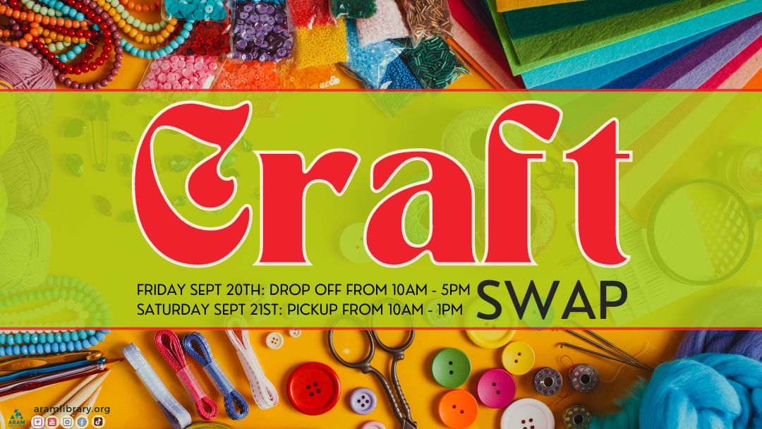 CRAFT SWAP (Saturday) Drop off (Friday) - Friday, September 20, 2024 ...