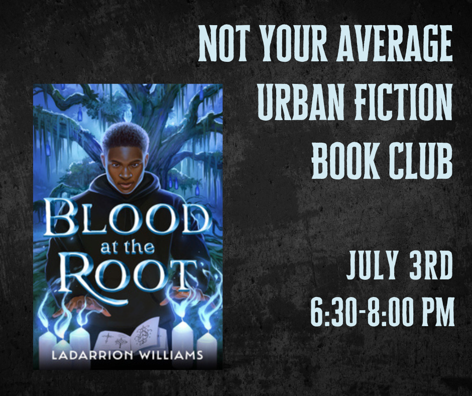 Not Your Average Urban Fiction Book Club - Wednesday, July 3, 2024, 6: ...