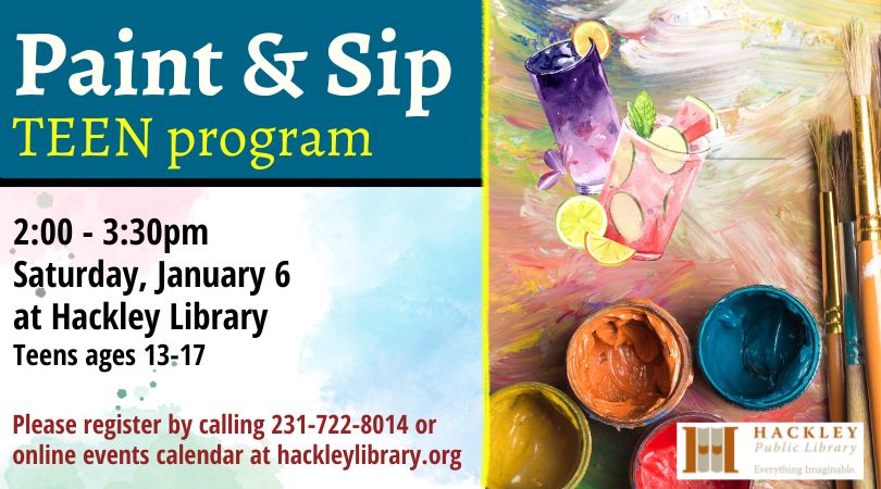 Paint and Sip for Teens! - Saturday, January 6, 2024, 2:00 PM - Hackley ...