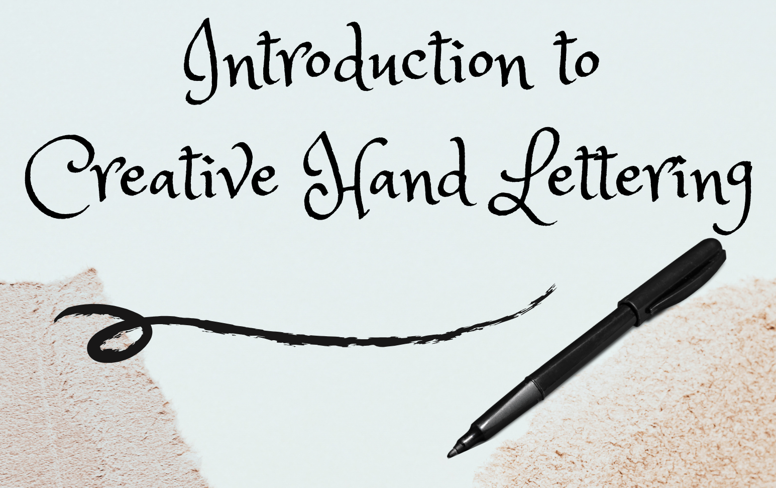 Introduction to Creative Hand Lettering - Friday, March 29, 2024, 2:00 ...