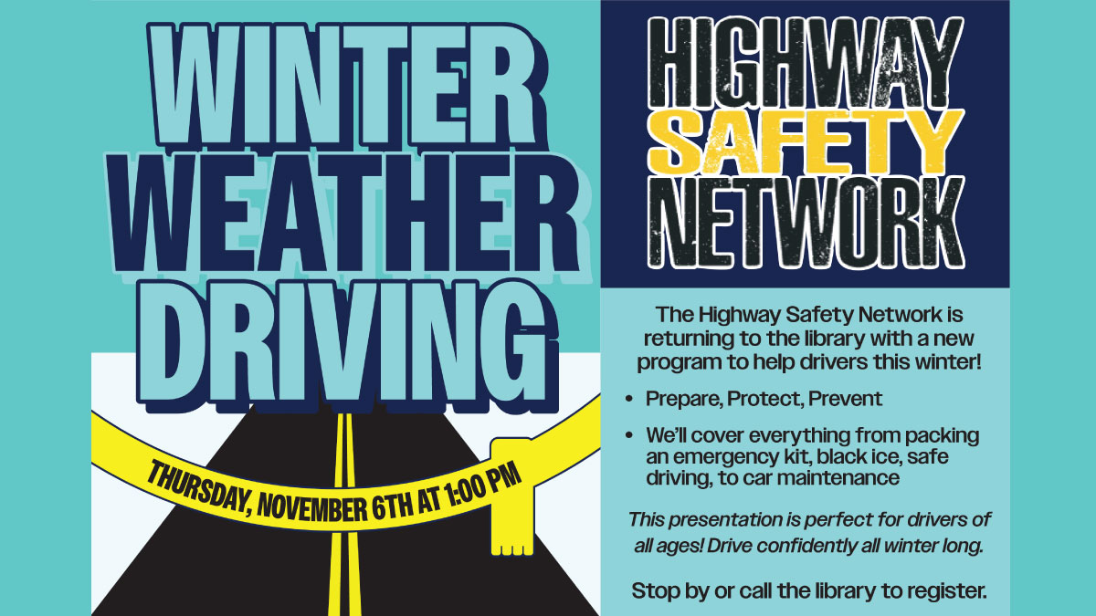 Highway Safety Network: Winter Weather Driving - Thursday, November 6 ...