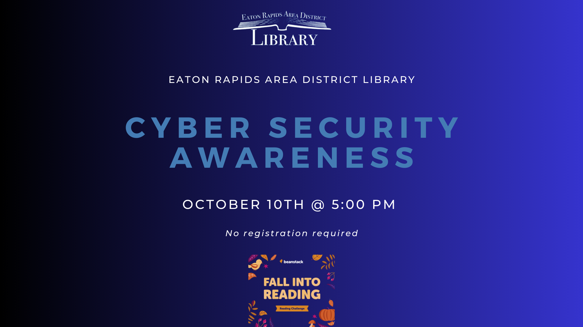 Cyber Security Awareness - Thursday, October 10, 2024, 5:00 PM - Eaton ...