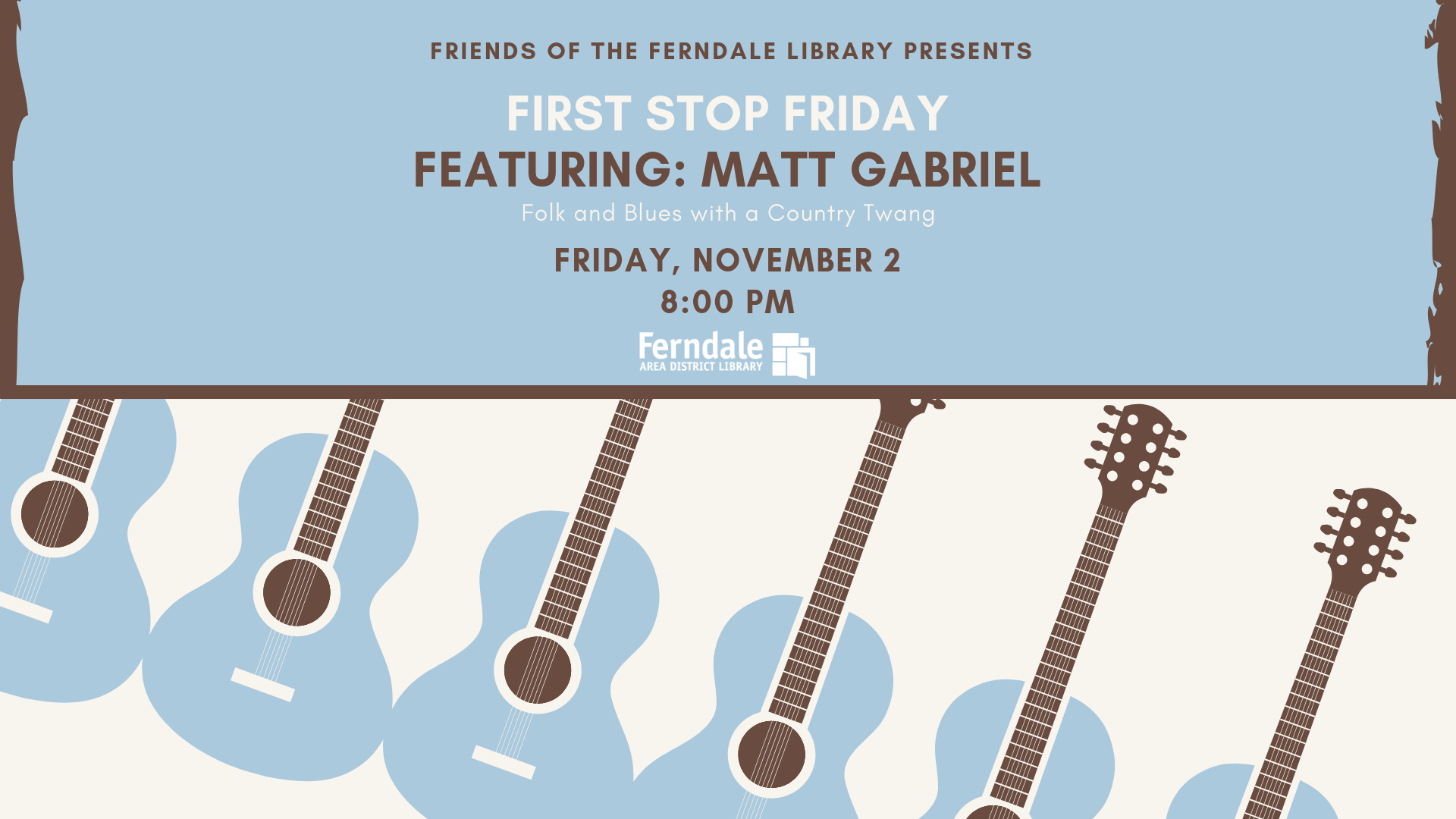 First Stop Friday: Matt Gabriel (Folk/Blues) - Friday, November 2, 2018 ...