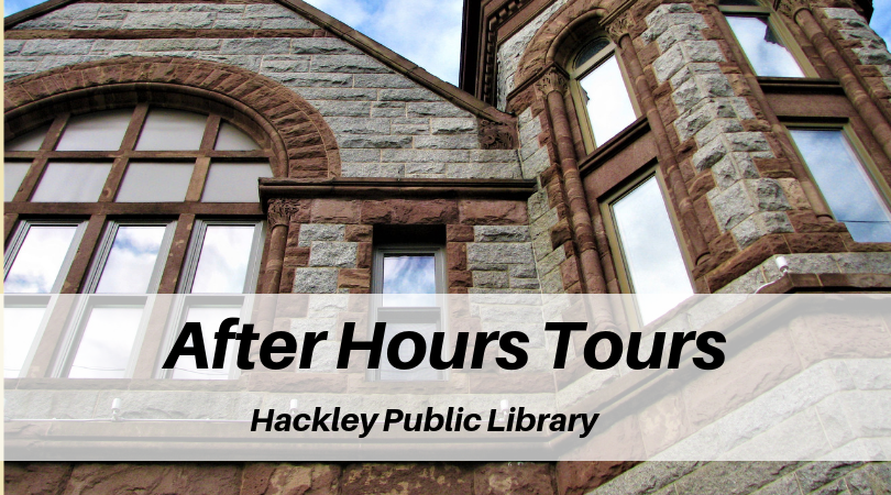 After Hours Tours at Hackley Library - Thursday, January 16, 2020, 4:45 ...
