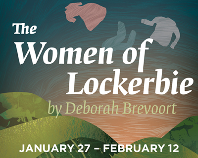 Women of Lockerbie - Sunday, February 5, 2017, 2:00 PM - Western ...